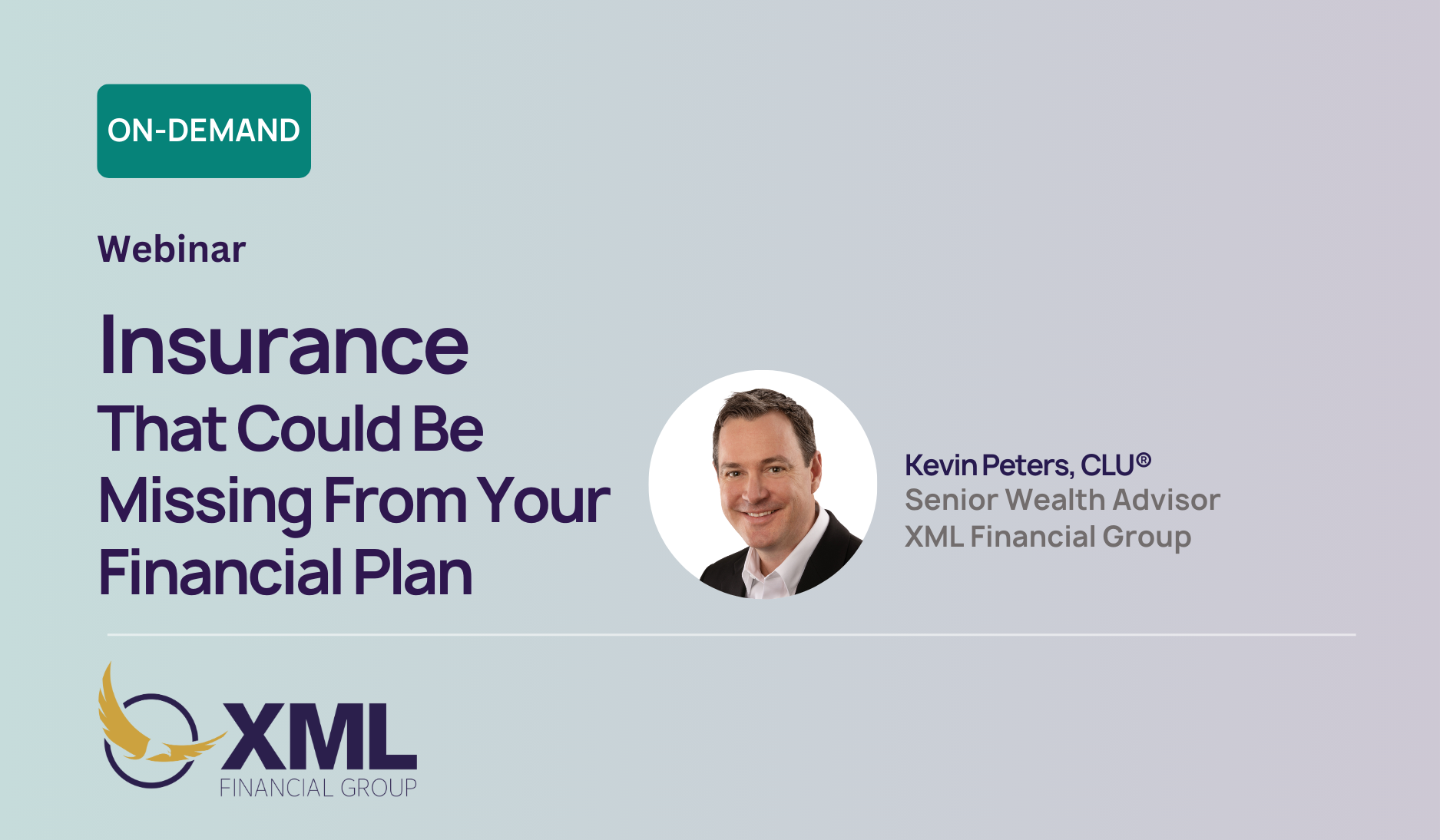 On-Demand | Insurance That Could Be Missing From Your Financial Plan